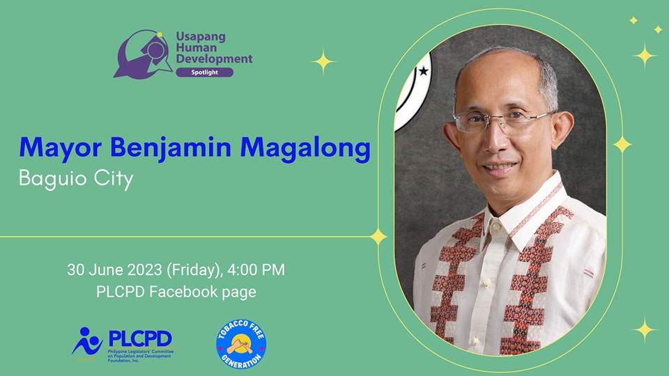 Spotlight: Mayor Benjamin Magalong – Philippine Legislators’ Committee on Population and Development